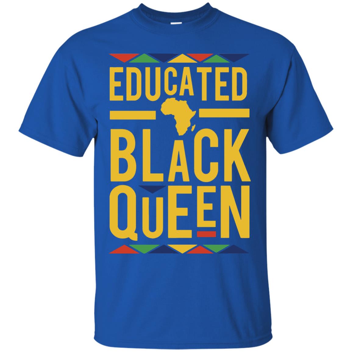 Educated Black Queen T Shirt - 10% Off - FavorTees